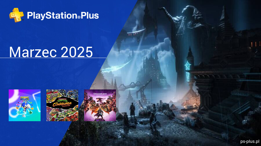 Marzec 2025 - darmowe gry w PlayStation Plus | PS+